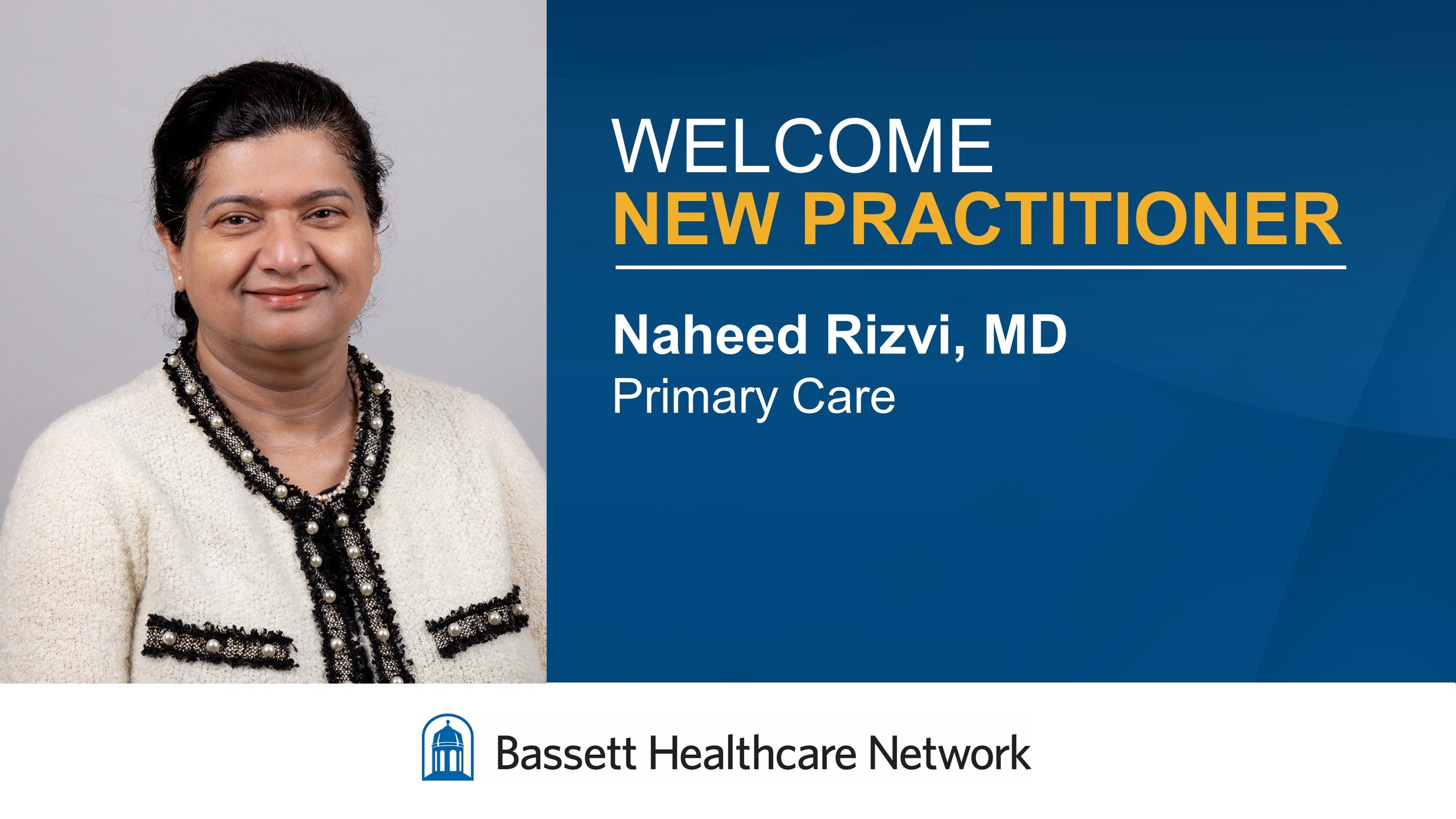 Naheed Rizvi, MD | Bassett Healthcare Network